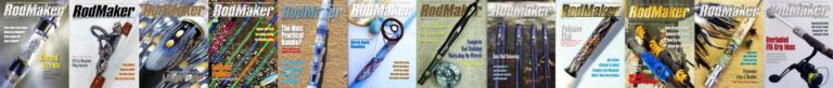 RodMaker Magazine - World's Leading Custom Fishing Rod Building Publication