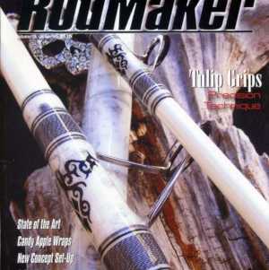 Back Issues - RodMaker Magazine - RodMaker Magazine