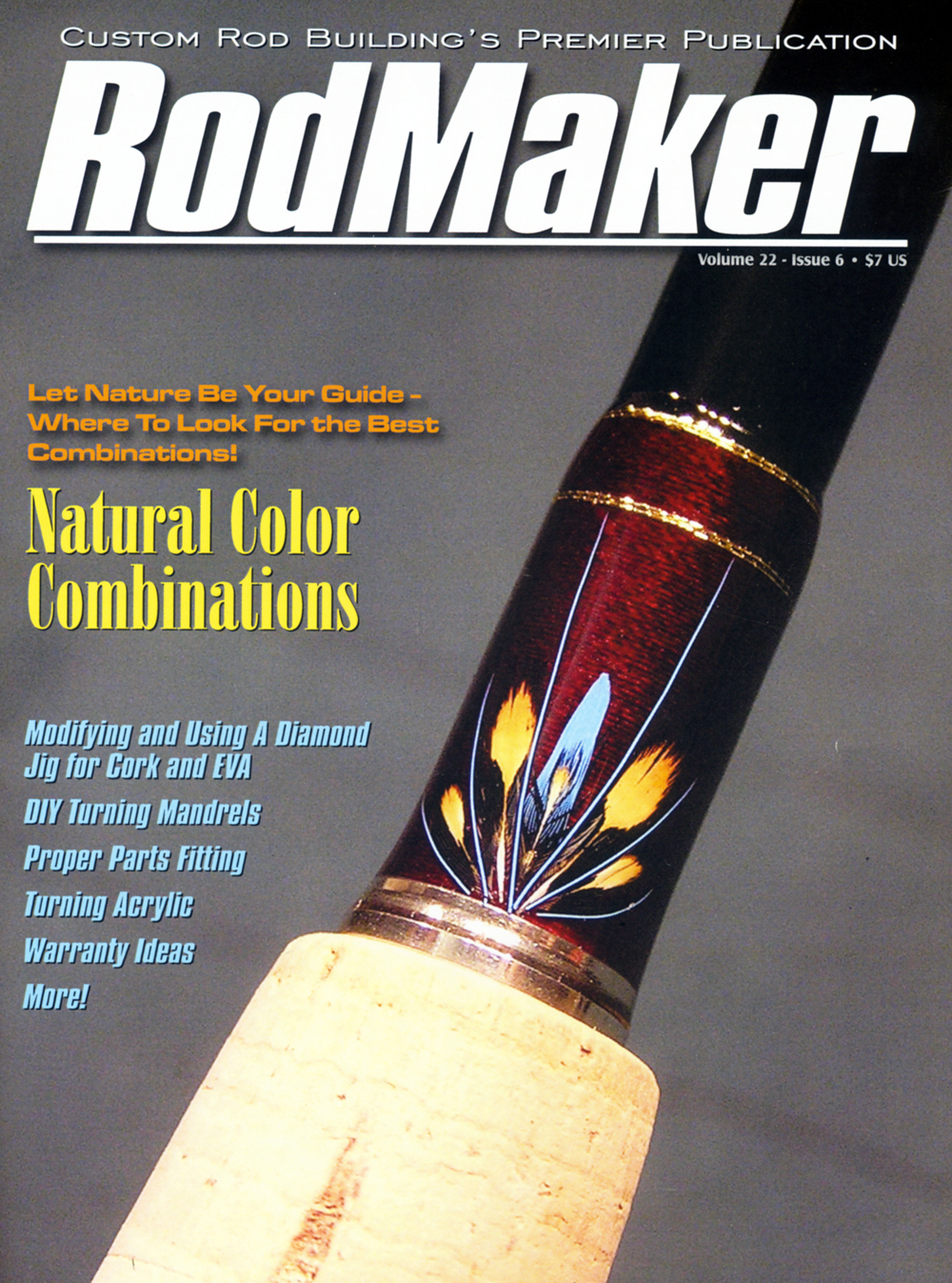 New Issue... - RodMaker Magazine