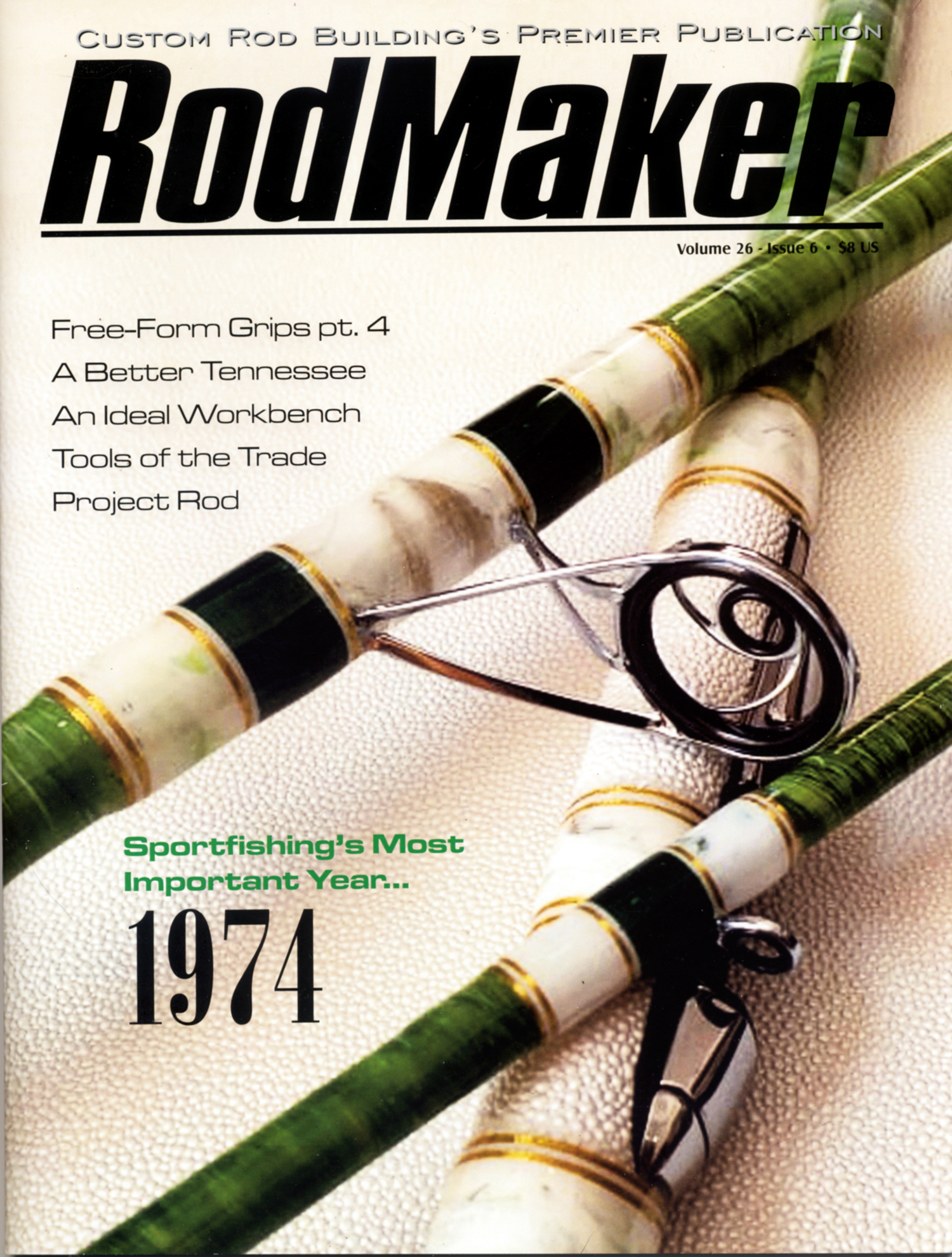 New Issue mails Wednesday - RodMaker Magazine