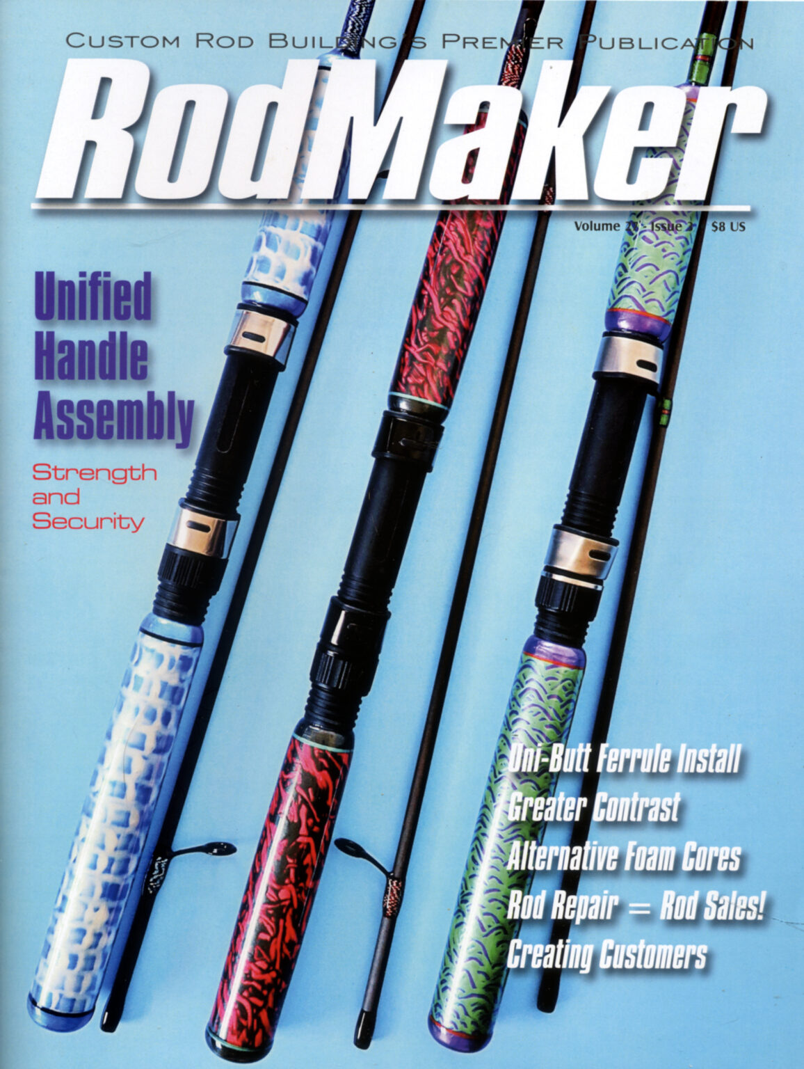 New Issue Mails Next Week - RodMaker Magazine
